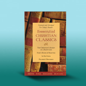 Essential Christian Classics – Project Pray Publications